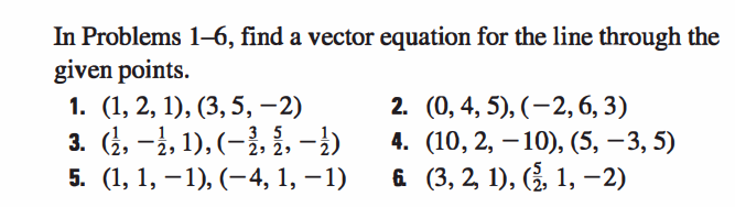Solved In Problems 1−6, find a vector equation for the line | Chegg.com