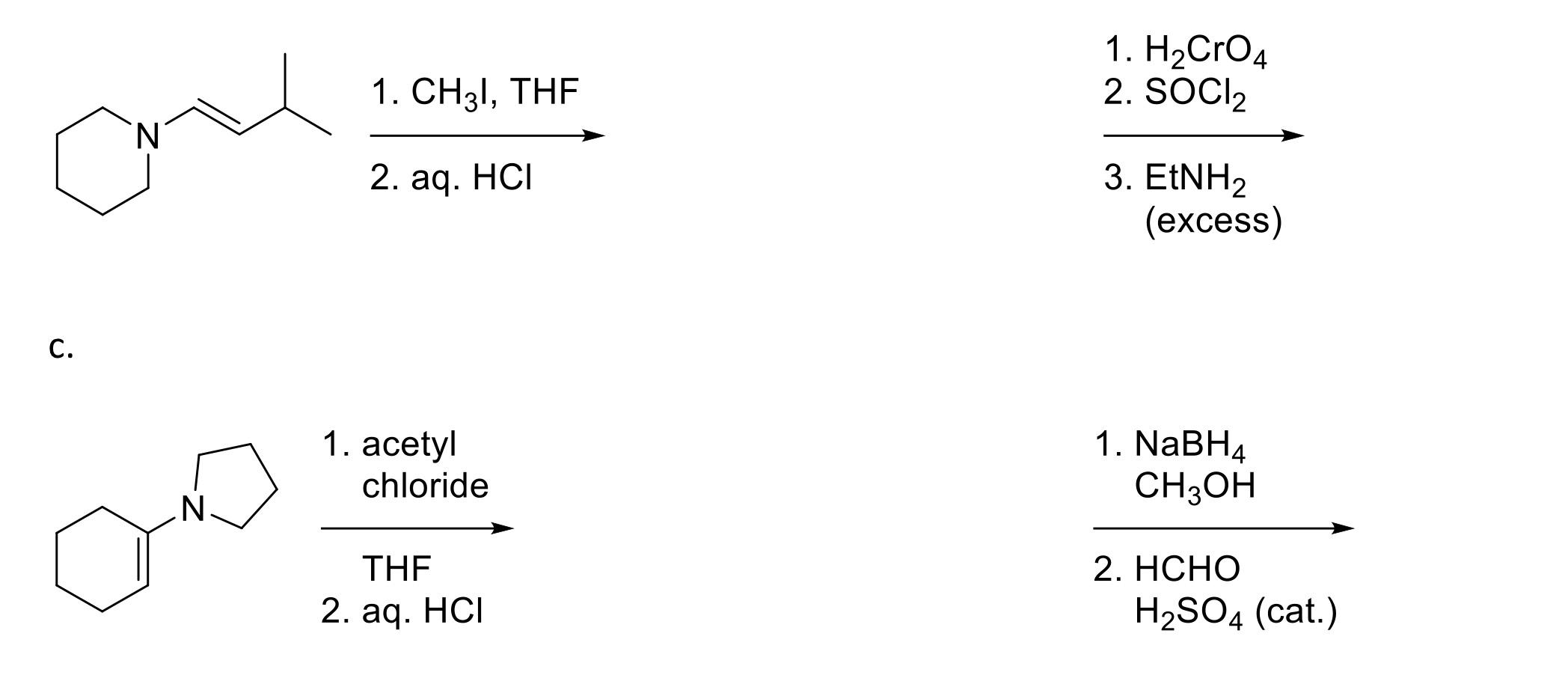 Solved 1. CH3l,THF 2. aq. HCl c. 2. aq. HCl | Chegg.com