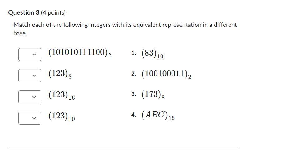 Solved Match each of the following integers with its | Chegg.com