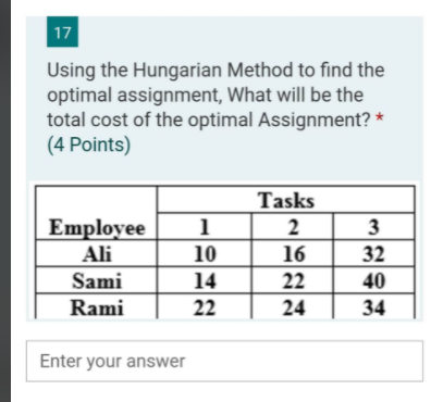 Solved 17 Using the Hungarian Method to find the optimal | Chegg.com