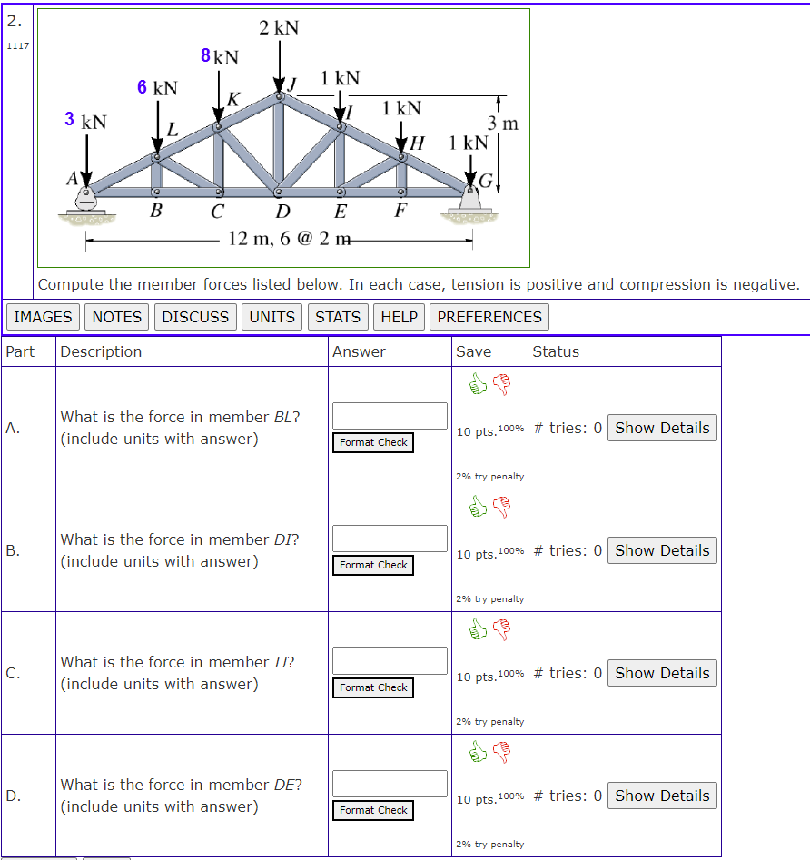 Solved Compute the member forces listed below. In each case, | Chegg.com