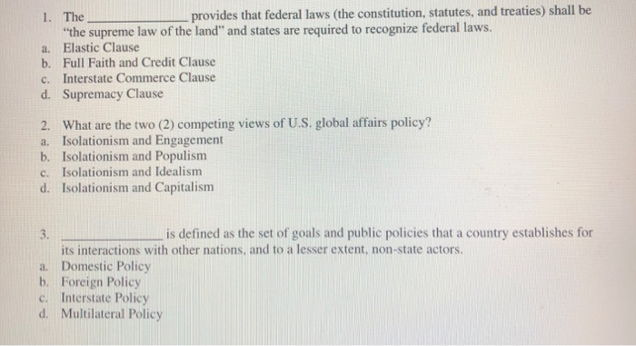Solved 1. The provides that federal laws (the constitution, | Chegg.com