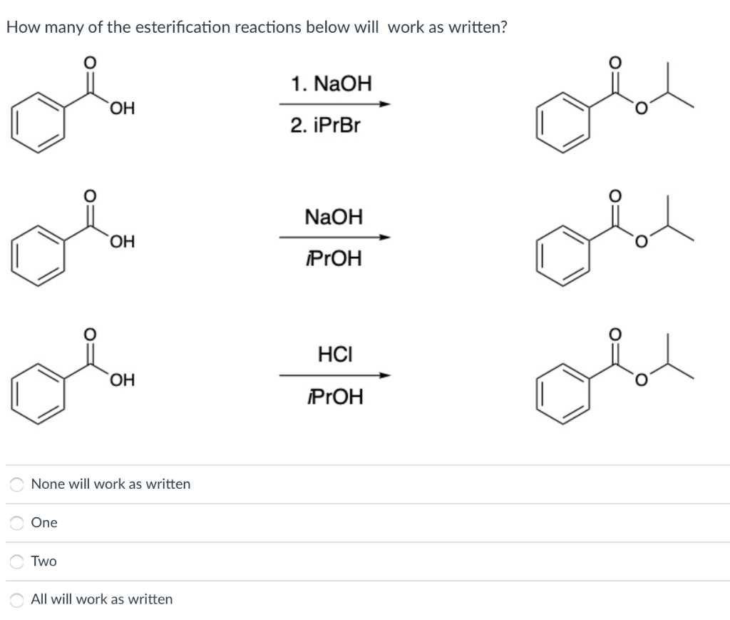 Solved How many of the esterification reactions below will | Chegg.com