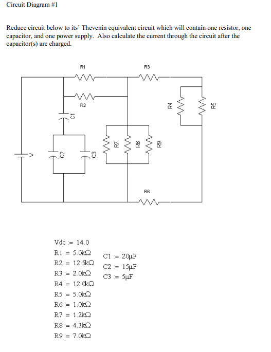 Solved Circuit Diagram #1 Reduce circuit below to its' | Chegg.com