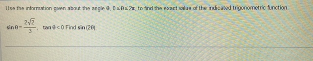 Solved Use the information given about the angle θ,0≤θ≤2π, | Chegg.com