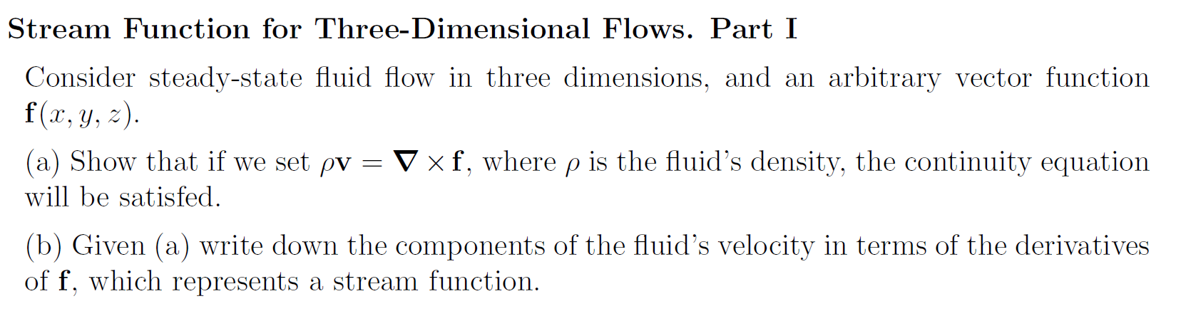 Solved Stream Function for Three-Dimensional Flows. Part I | Chegg.com