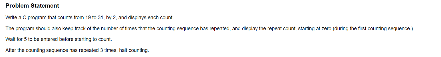 Solved Problem Statement Write a C program that counts from | Chegg.com