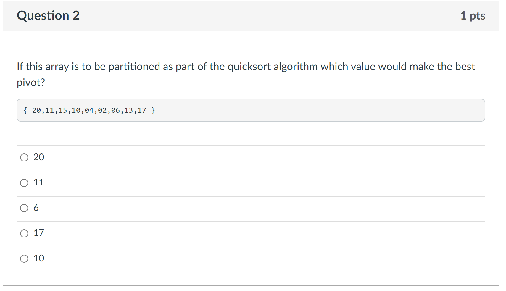 Solved Question 1 1 pts Which of the sort algorithms have a | Chegg.com