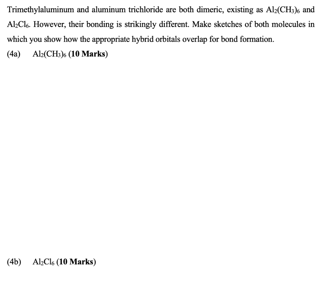 Solved Trimethylaluminum and aluminum trichloride are both | Chegg.com