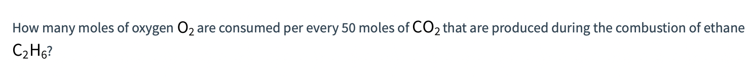 Solved How many moles of oxygen O2 are consumed per every 50 | Chegg.com