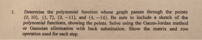 Solved I. Determine the polynomial function whose graph | Chegg.com