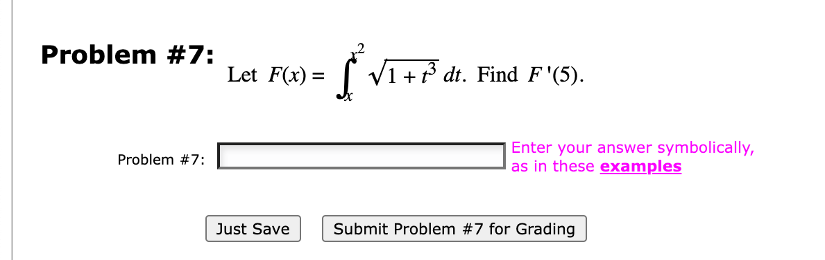 Solved Problem \#7: Let F(x)=∫xx21+t3dt. Find F′(5). Problem | Chegg.com