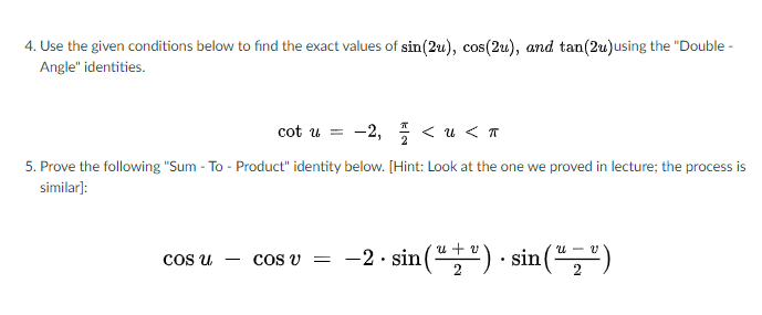 Solved 4. Use the given conditions below to find the exact | Chegg.com