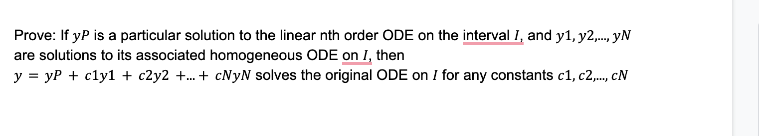 Solved Prove: If yP is a particular solution to the linear | Chegg.com