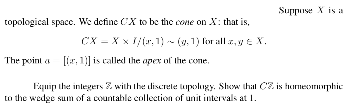 Suppose X is a topological space. We define CX to be | Chegg.com