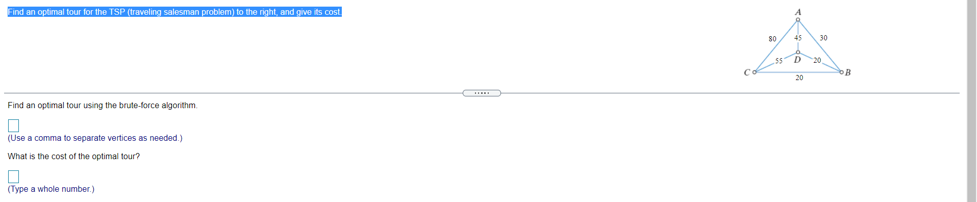 Solved Find an optimal tour for the TSP (traveling salesman | Chegg.com