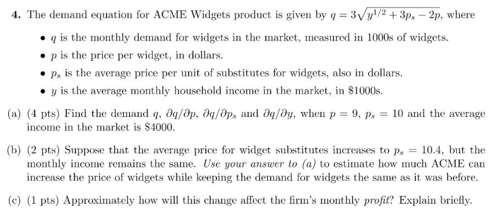 Solved 4. The demand equation for ACME Widgets product is | Chegg.com