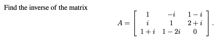 Solved Find the inverse of the matrix | Chegg.com