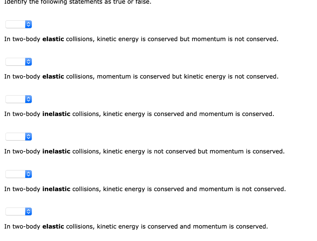 Solved Identify the following statements as true or false. | Chegg.com
