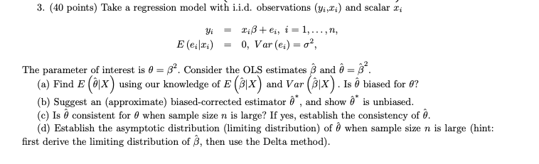 Solved yiE(ei∣xi)=xiβ+ei,i=1,…,n=0,Var(ei)=σ2 The parameter | Chegg.com