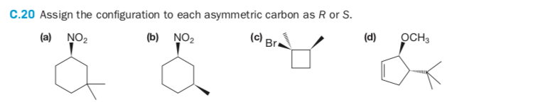 Solved C.20 Assign the configuration to each asymmetric | Chegg.com