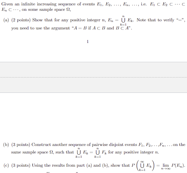 Solved Given an infinite increasing sequence of events | Chegg.com