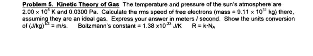 Solved Problem 5, Kinetic Theory of Gas The temperature and | Chegg.com