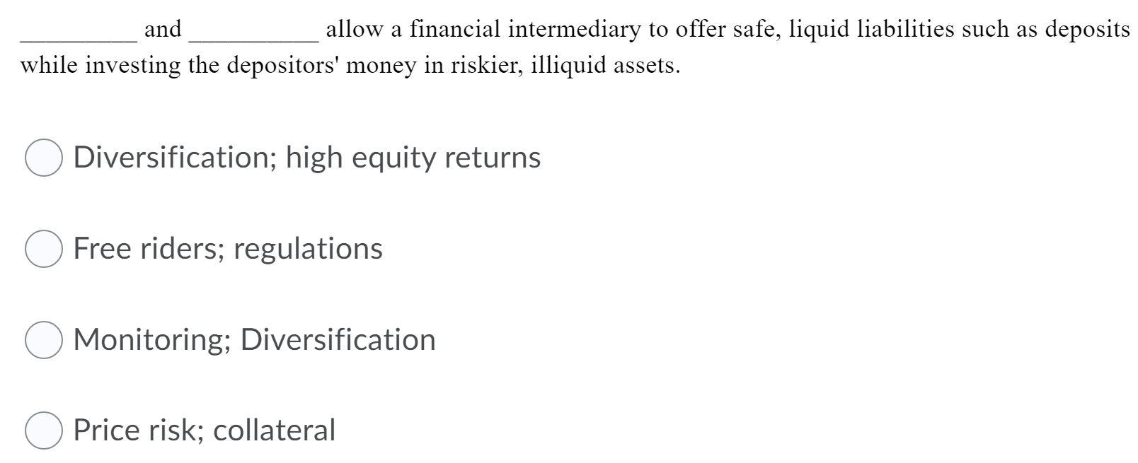 Solved and allow a financial intermediary to offer safe, | Chegg.com