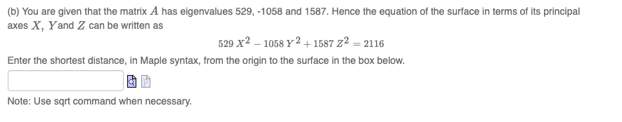 Solved (b) You are given that the matrix A has eigenvalues | Chegg.com