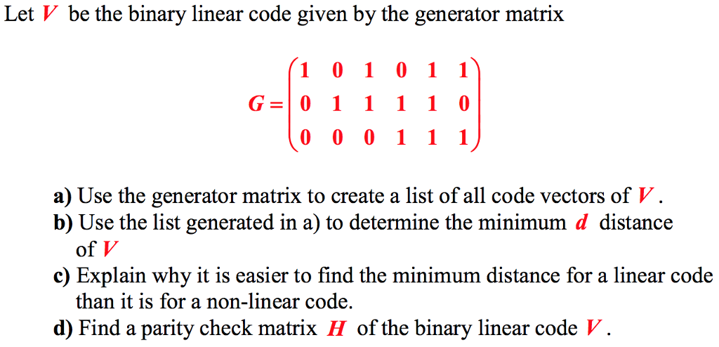 Let V Be The Binary Linear Code Given By The
