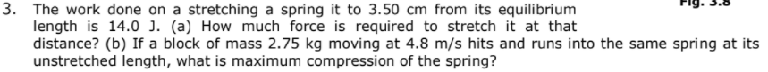 Solved The work done on a stretching a spring it to 3.50 cm | Chegg.com