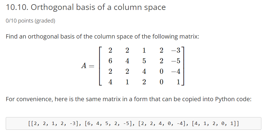 Solved 10.10. Orthogonal basis of a column space 0/10 points | Chegg.com