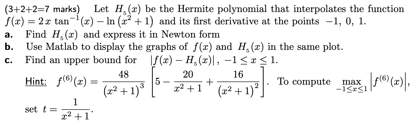 Solved (3+2+2=7 marks ) Let H5(x) be the Hermite polynomial | Chegg.com