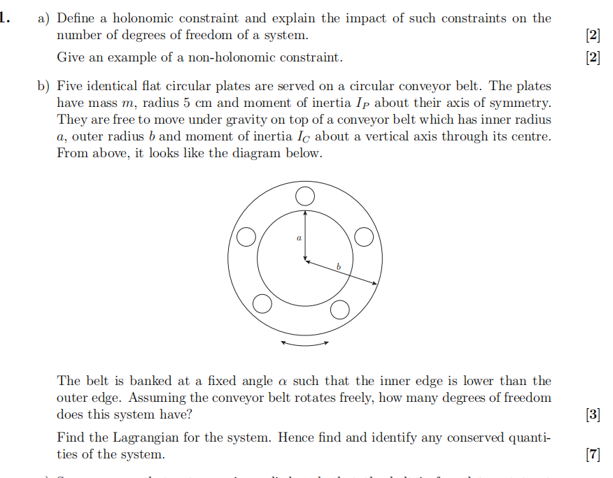 Solved a) Define a holonomic constraint and explain the | Chegg.com