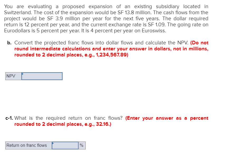 Solved You are evaluating a proposed expansion of an | Chegg.com