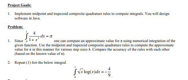 Project Goals: 1. Implement midpoint and trapezoid | Chegg.com