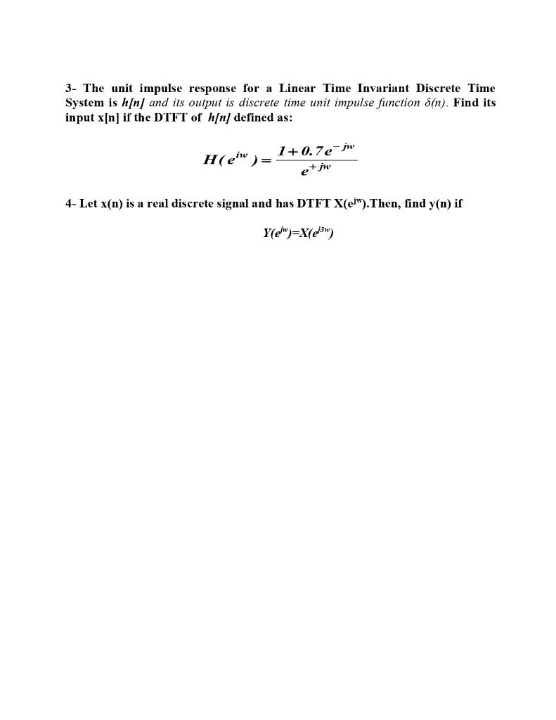 Solved 3- The unit impulse response for a Linear Time | Chegg.com