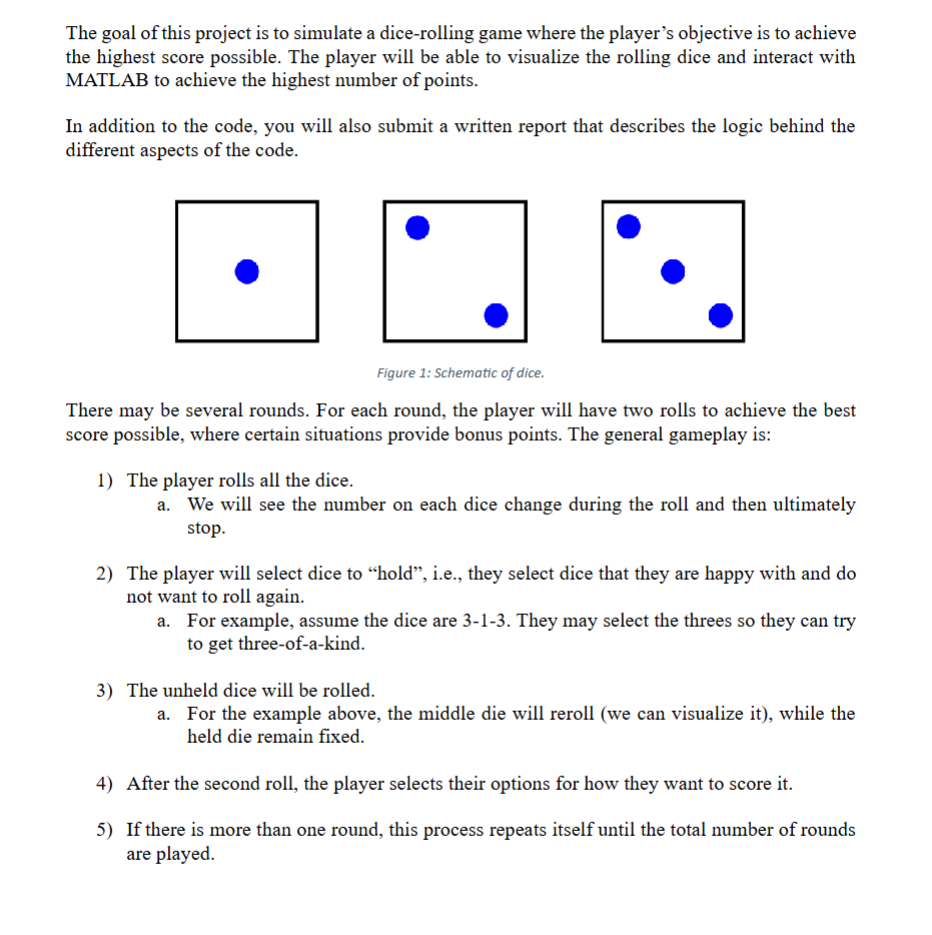 [Solved]: Make sure the dice are visible on the figure(s) an