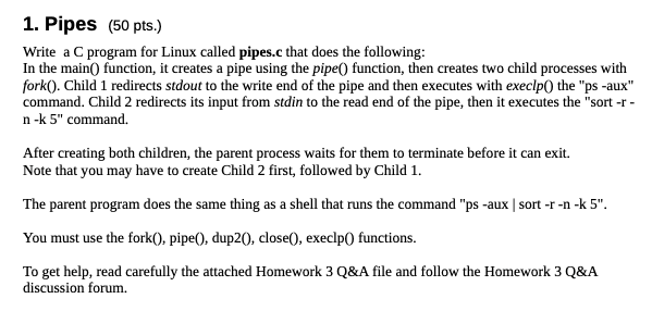 Solved 1. Pipes (50 pts.) Write a C program for Linux called | Chegg.com
