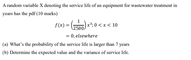 Solved A random variable X denoting the service life of an | Chegg.com