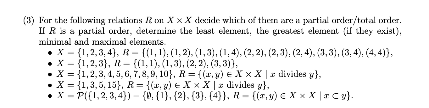 Solved (3) For the following relations R on X×X decide which | Chegg.com