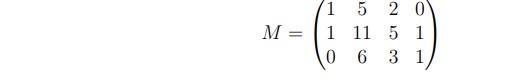 Solved (/10) Is the matrix M above invertible? If so, | Chegg.com