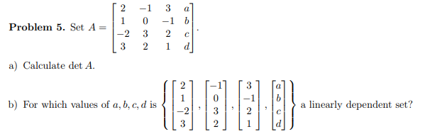 Solved -1 0 3 3 -1 a b 1 -2 Problem 5. Set A= 2 с 3 2 1 d a) | Chegg.com