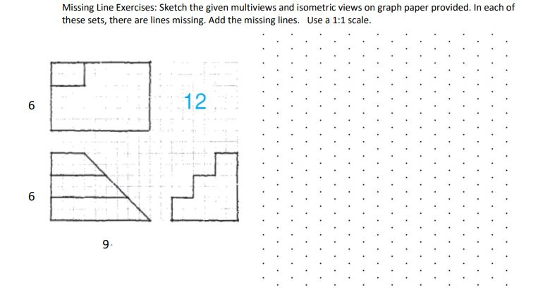 Solved Missing Line Exercises: Sketch the given multiviews | Chegg.com