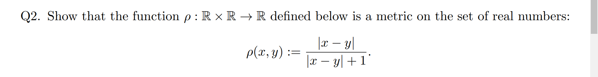 Solved Q2. Show that the function p: R XR + R defined below | Chegg.com