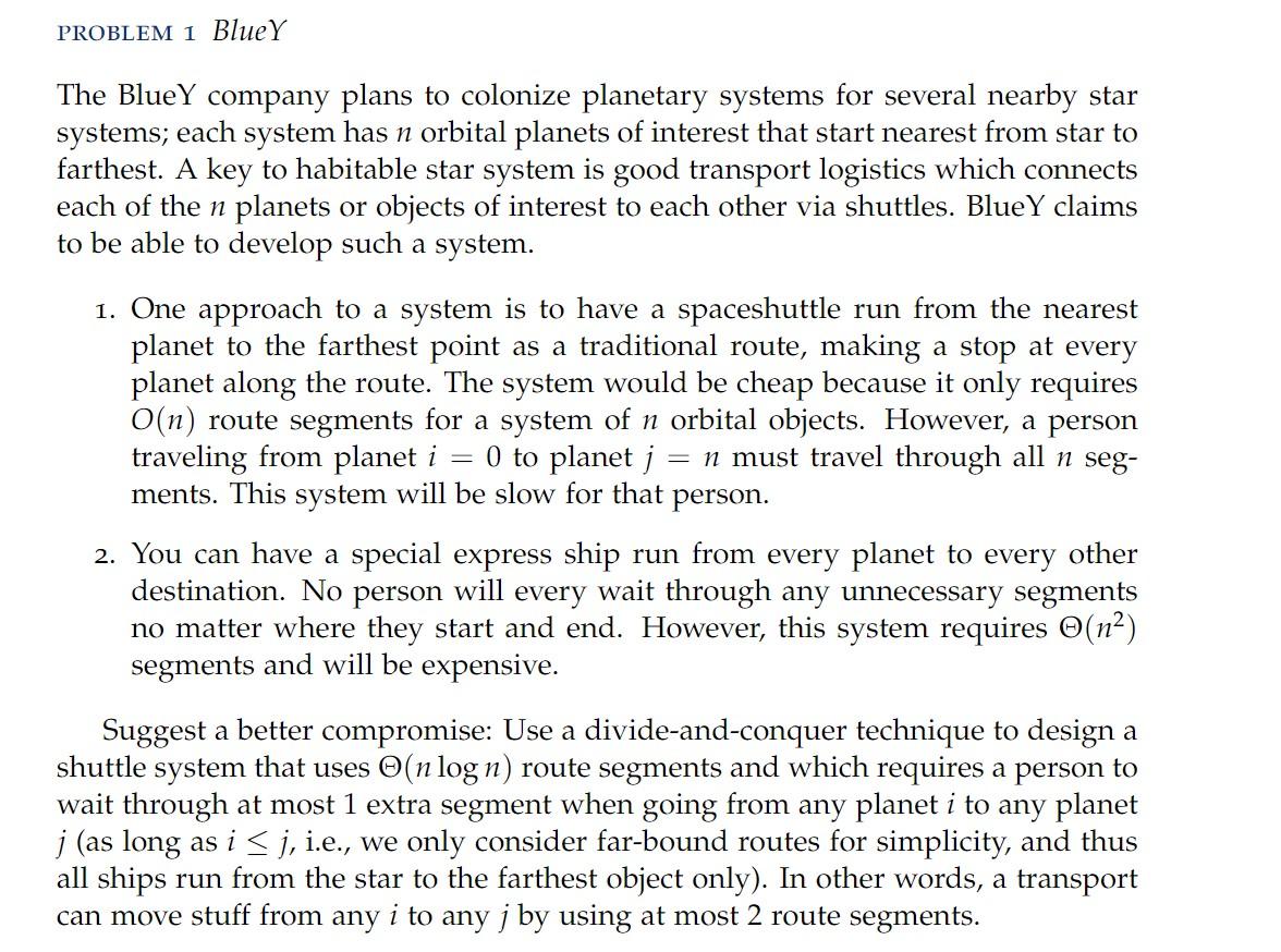 Solved PROBLEM 1 BlueY The BlueY company plans to colonize | Chegg.com