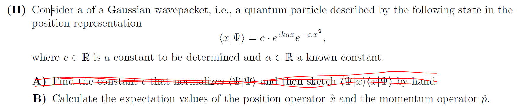 Solved (II) Consider a of a Gaussian wavepacket, i.e., a | Chegg.com