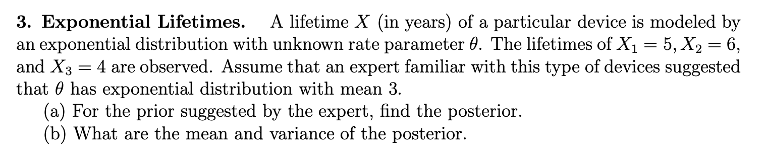 Solved 3. Exponential Lifetimes. A lifetime X (in years) of | Chegg.com