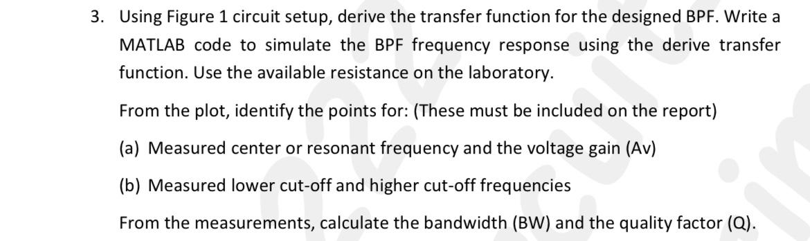 Figure 1.Design a BPF using Figure 1 schematic | Chegg.com