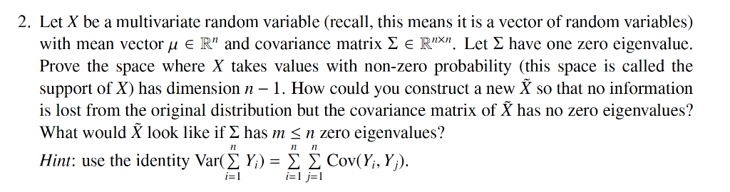 2. Let X be a multivariate random variable (recall, | Chegg.com